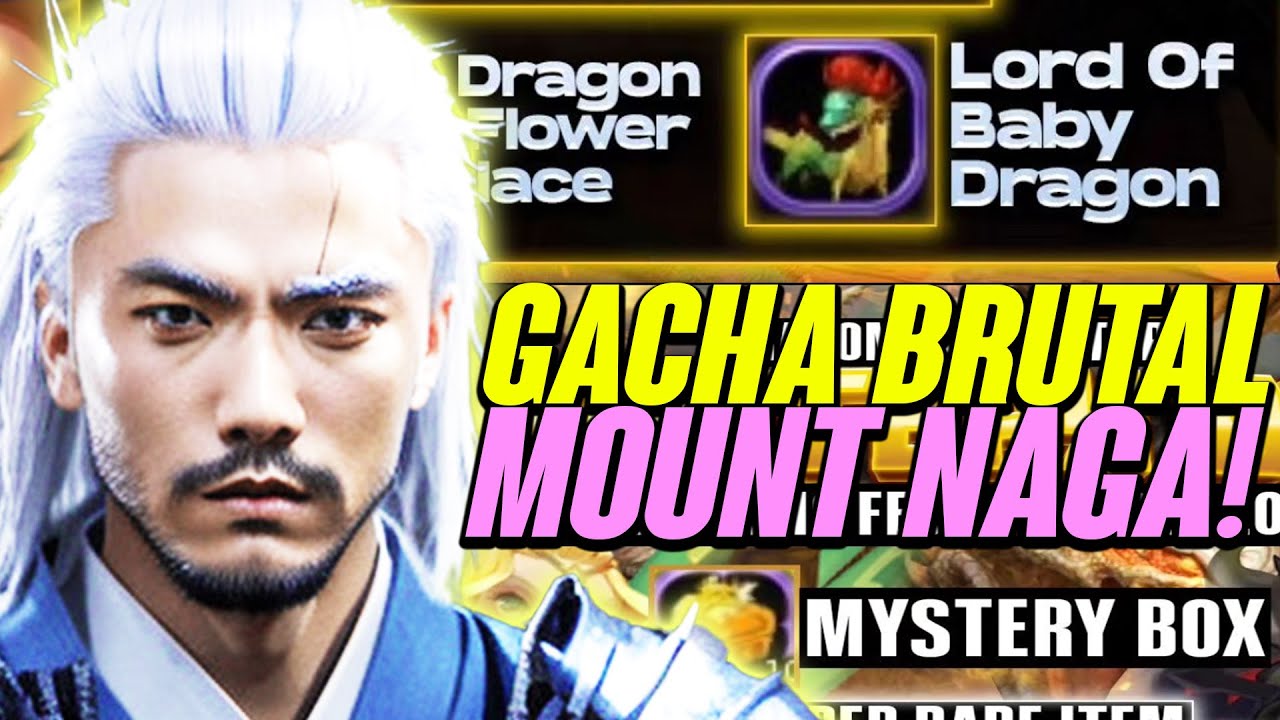 TAHUN NAGA MOUNT NAGA! GACHA BRUTAL 10JUTA LETSGO! - Dn Return - YouTube