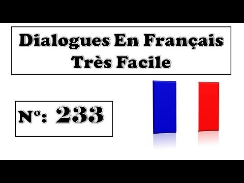 Dialogue trés facile en français 233