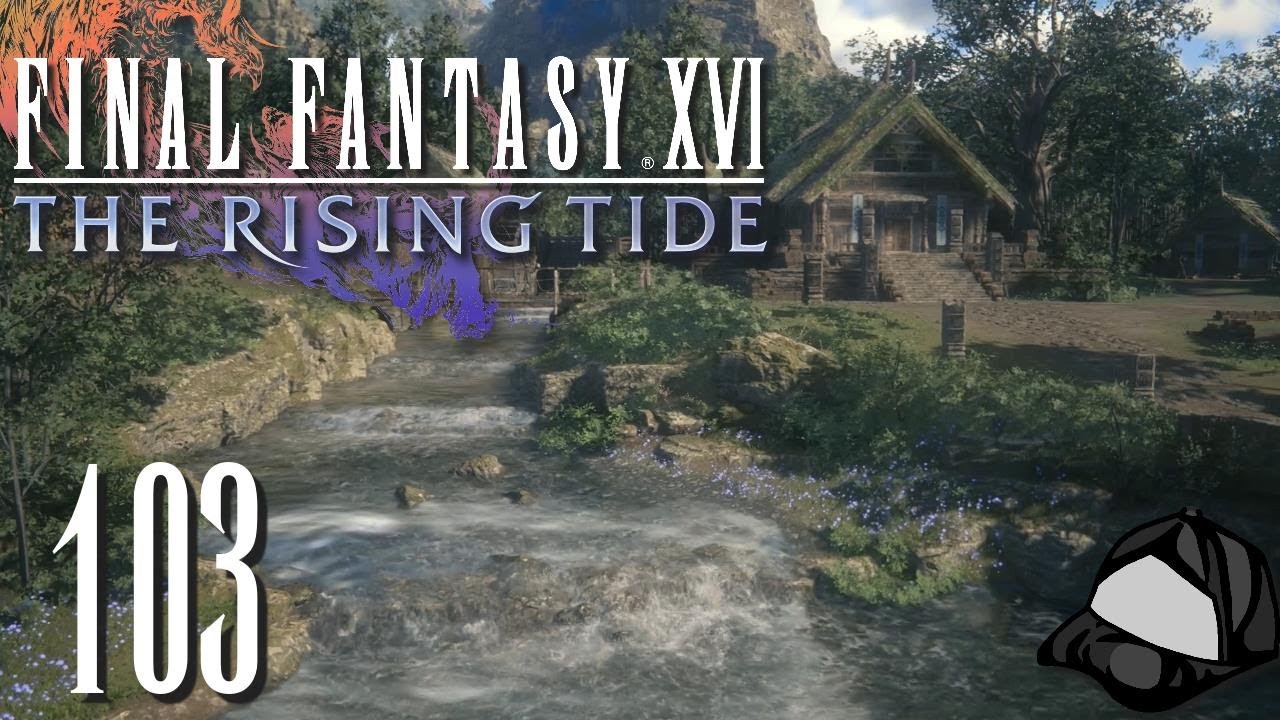 What Ails You, Bird of Passage - Part 103 -🌊Final Fantasy XVI: The ...