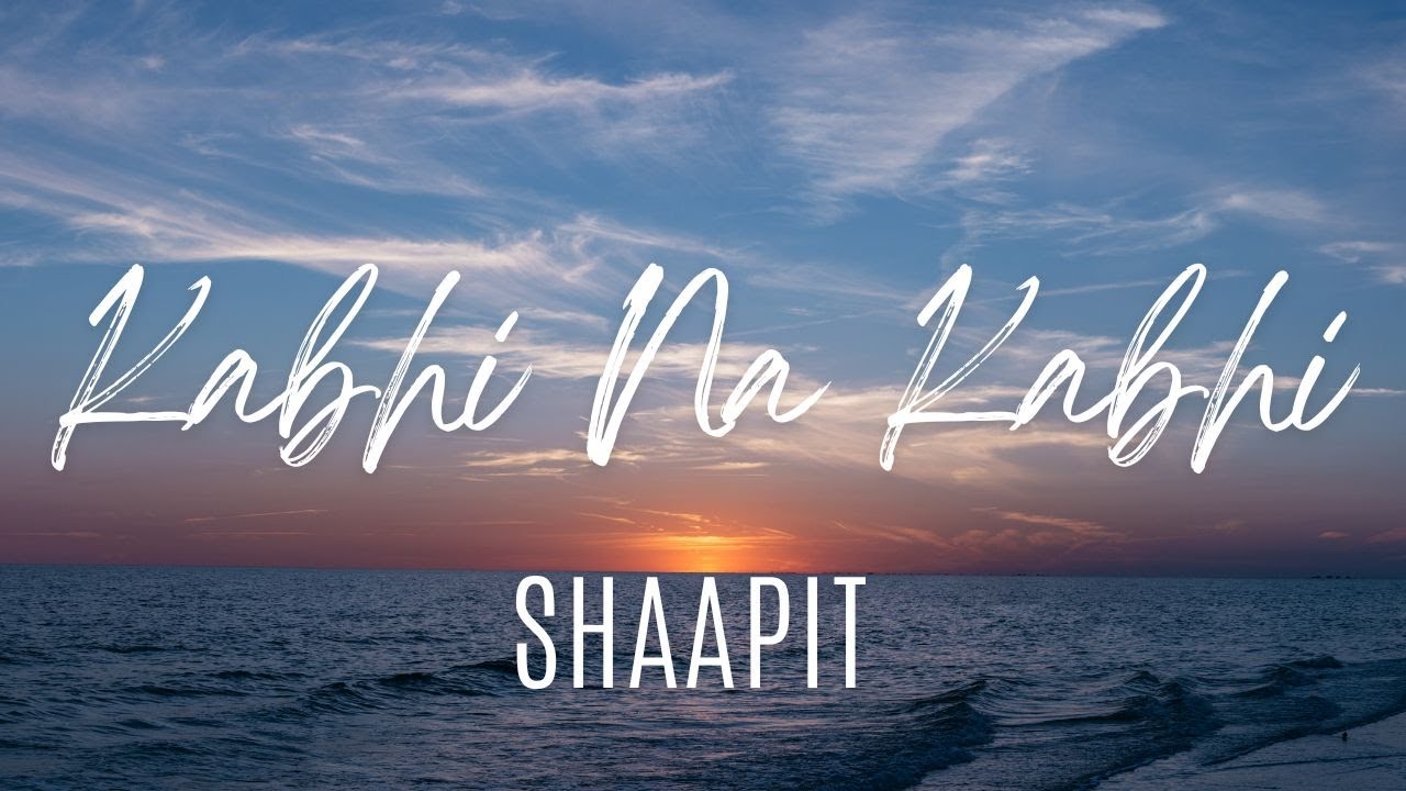 Kabhi Na Kabhi [LoFi Song] | Shaapit | Aditya Narayan - YouTube