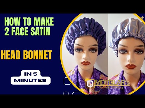 How to Make Head Bonnet | Easy DIY Satin Bonnet Tutorial for Beginners ...