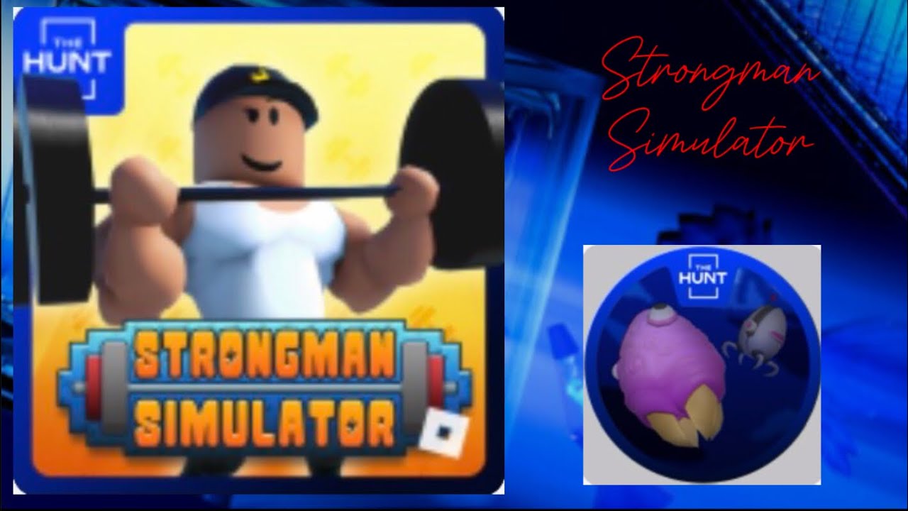 Roblox: The Hunt 2024 - Strongman Simualtor - YouTube
