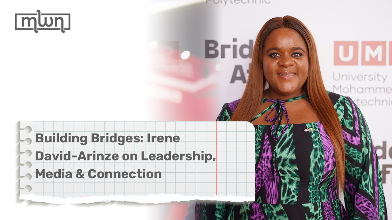 Building Bridges: Irene David-Arinze on Leadership, Media & Connection - YouTube