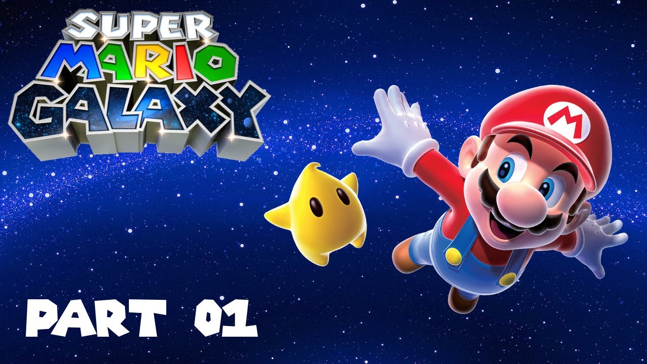Super Mario Galaxy -- Part 1: Gateway to the Starry Sky! - YouTube