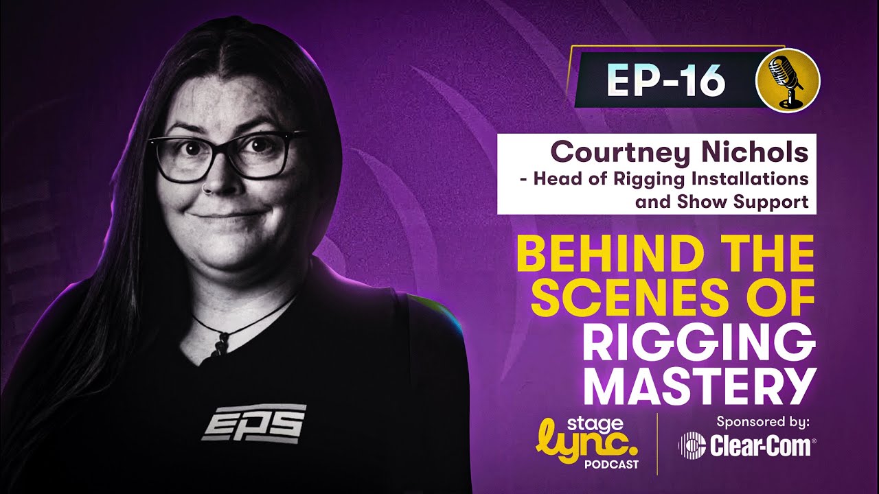 Ep. 16: Courtney Nichols - The Heart of Rigging and Show Support - YouTube