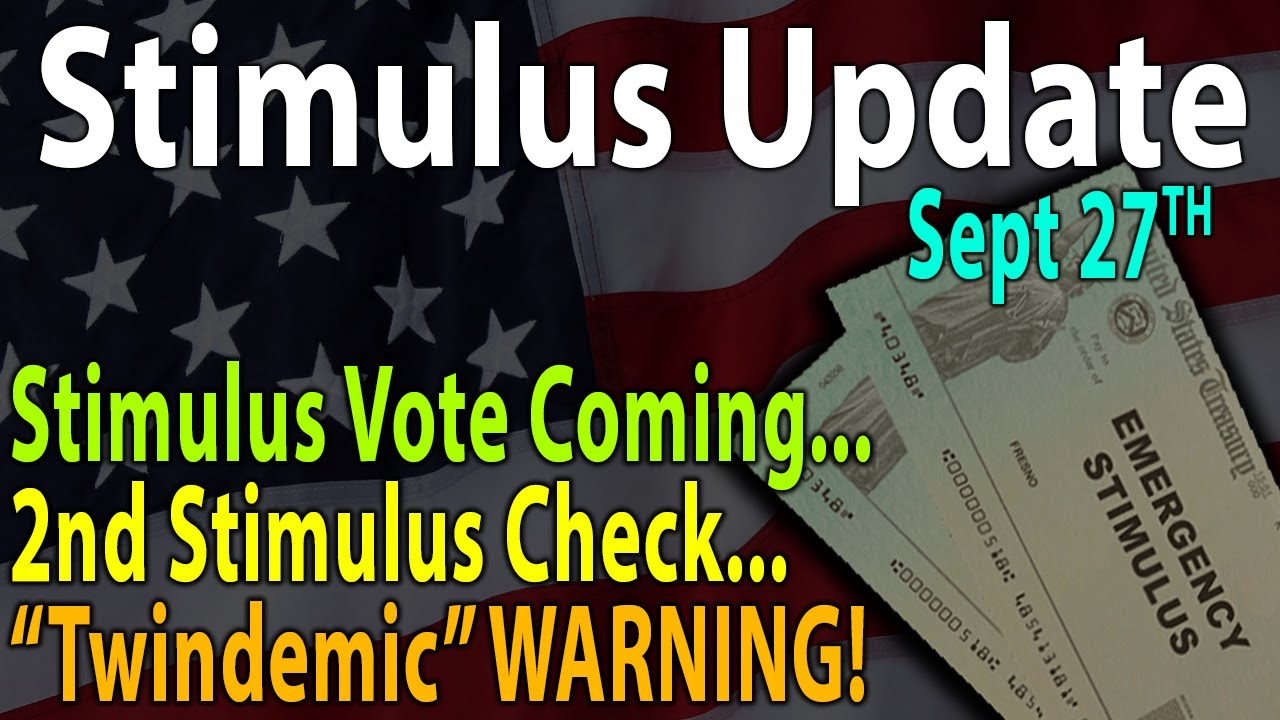 Second Stimulus Check Update & Stimulus News Report Sept 27 - YouTube