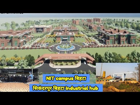 Bihar industrial hub | Nit campus | birtannia factory | MSME and more ...