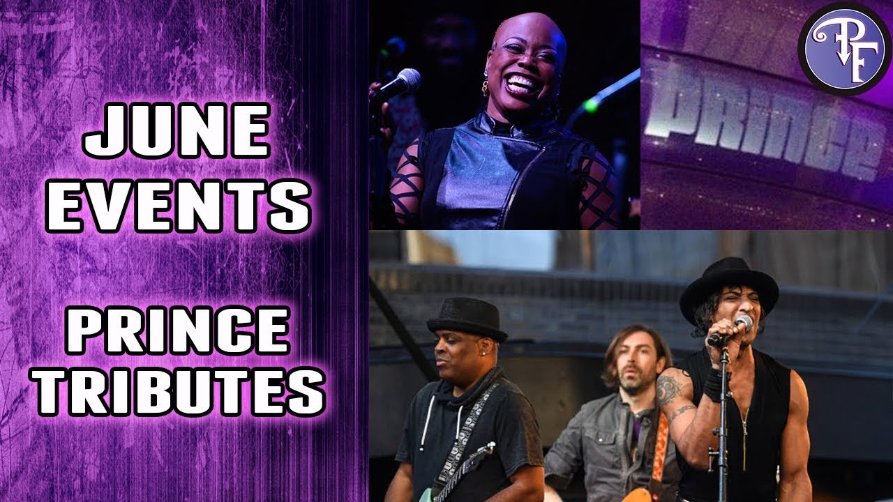 June 2019 - Prince Tribute Birthday and Event Calendar - YouTube