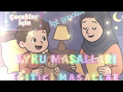 Eğitici Uyku Masalları Çocuklar için 7