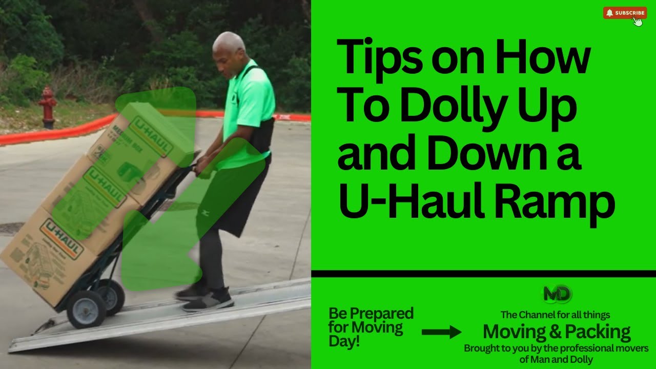Dolly Tips for going up and down your U-Haul ramp - YouTube