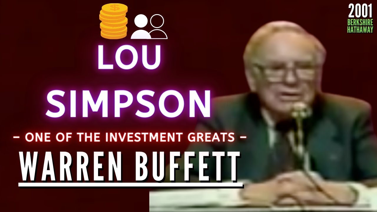 Warren Buffett on Lou Simpson [GEICO Former Chief Investment Officer ...