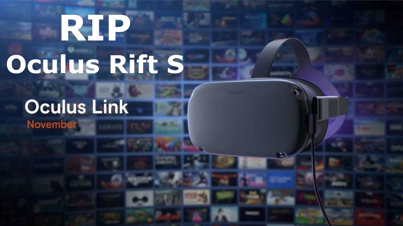Did Oculus Link Just Kill Off The Oculus Rift S? Rift S Now Obsolete ...