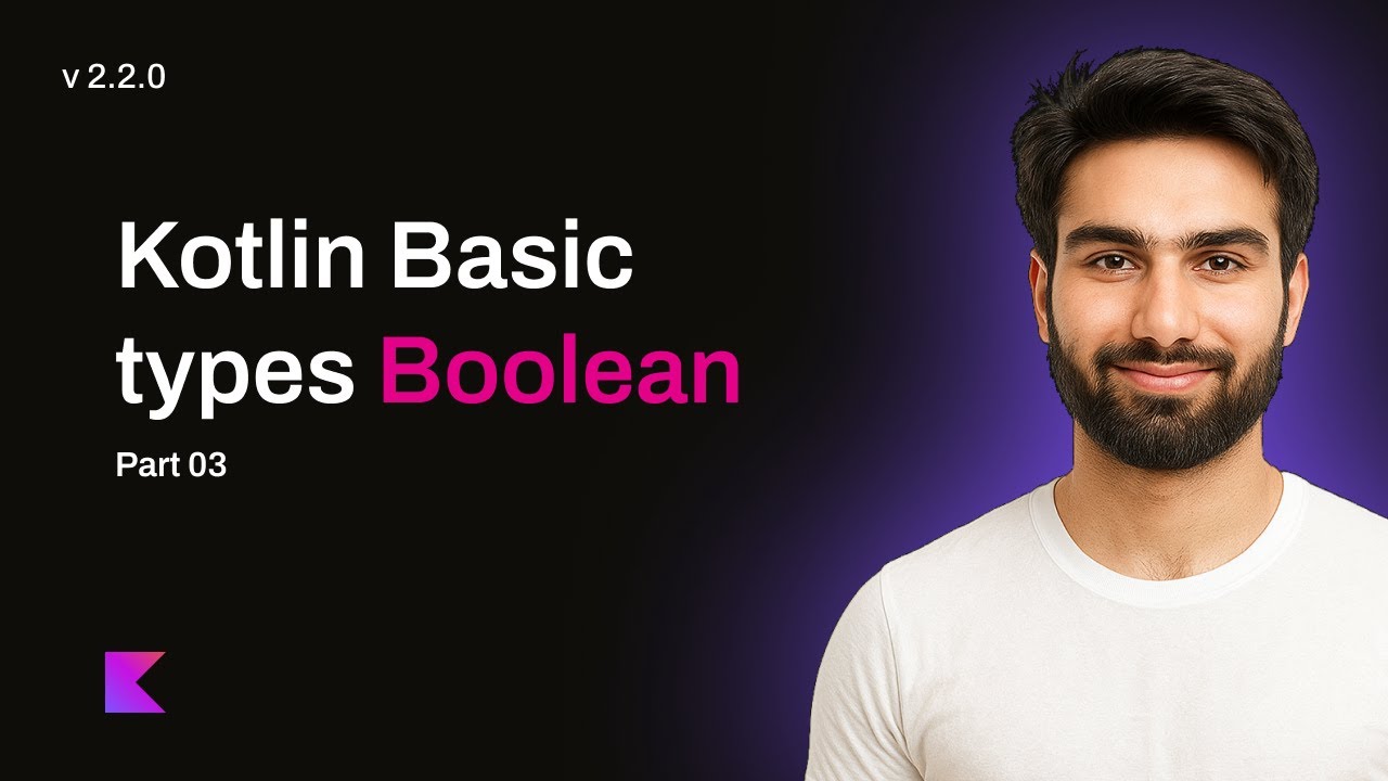 Kotlin Boolean Basics | AND, OR, NOT & Nullable Boolean Explained - YouTube