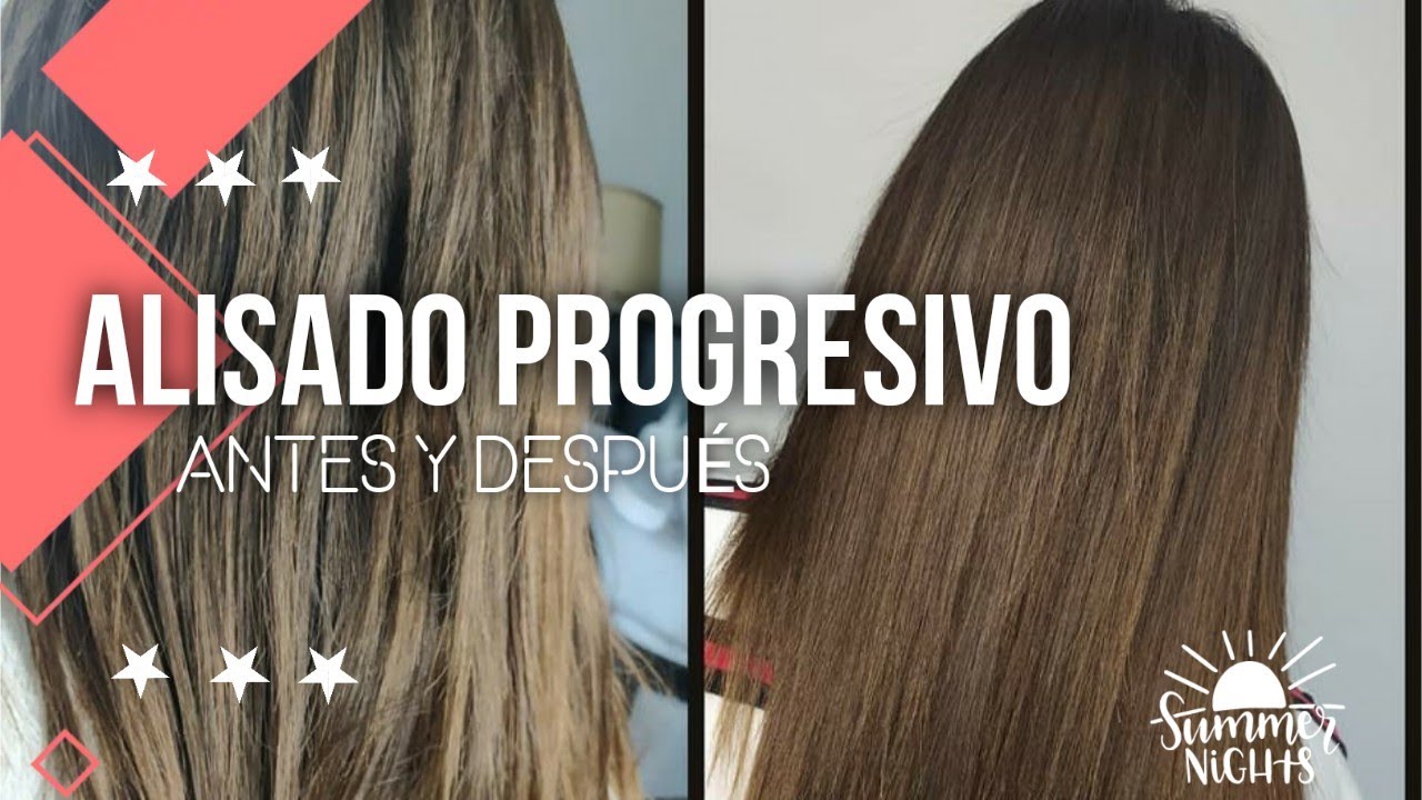 ALISADO PROGRESIVO|Antes y Después - YouTube