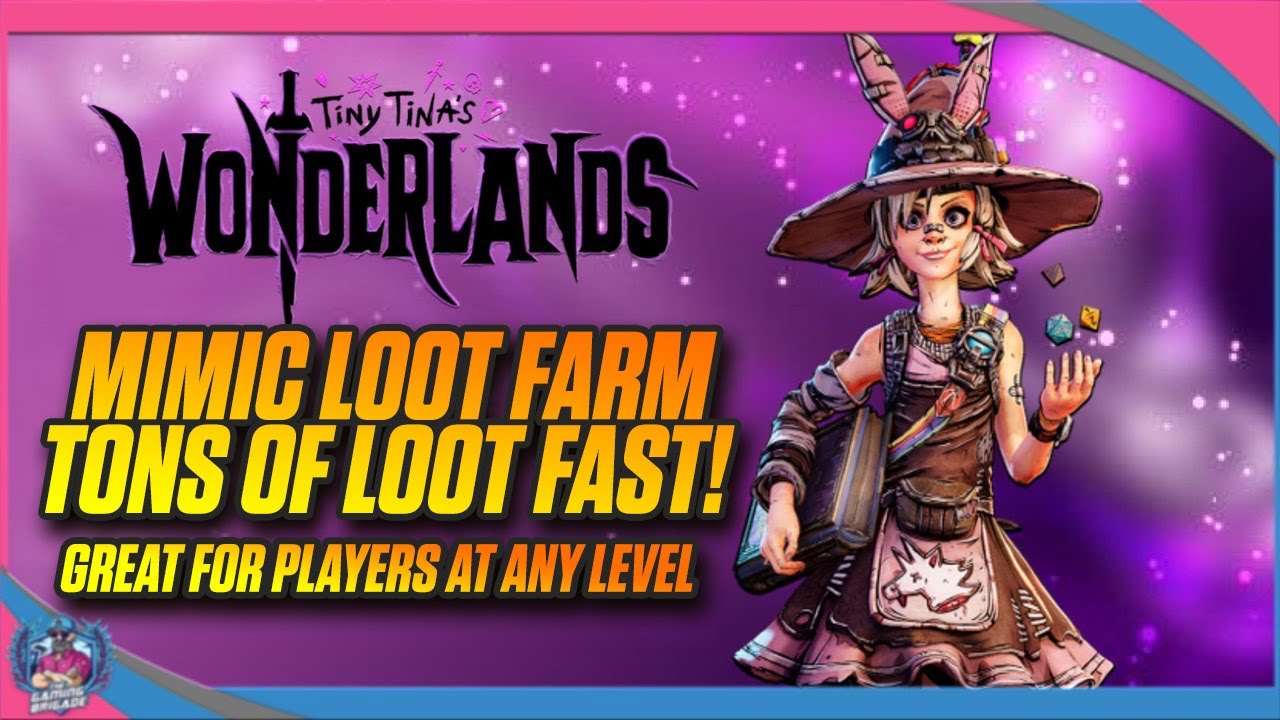 BEST MIMIC LOOT FARM | TINY TINA'S WONDERLAND | GAIN LOOT AND LEGENDARY ...