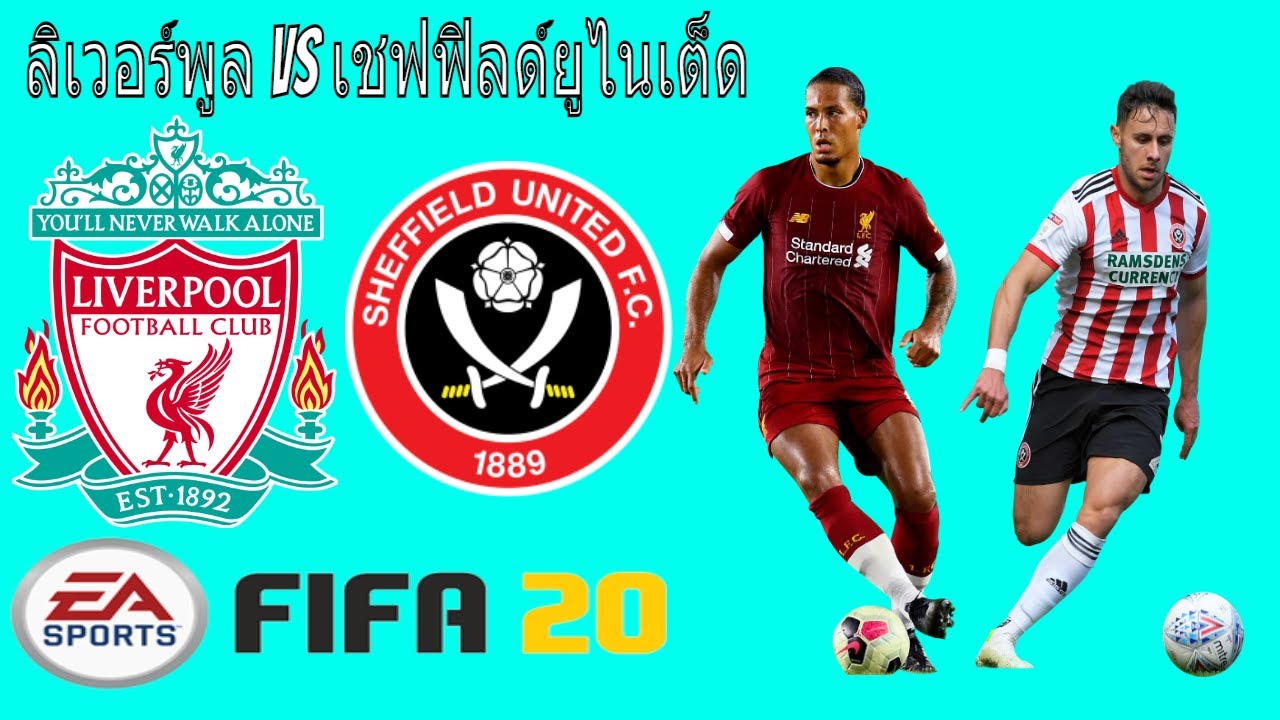 Liverpool v Sheffield United Premier League FIFA 20 Score Prediction ...