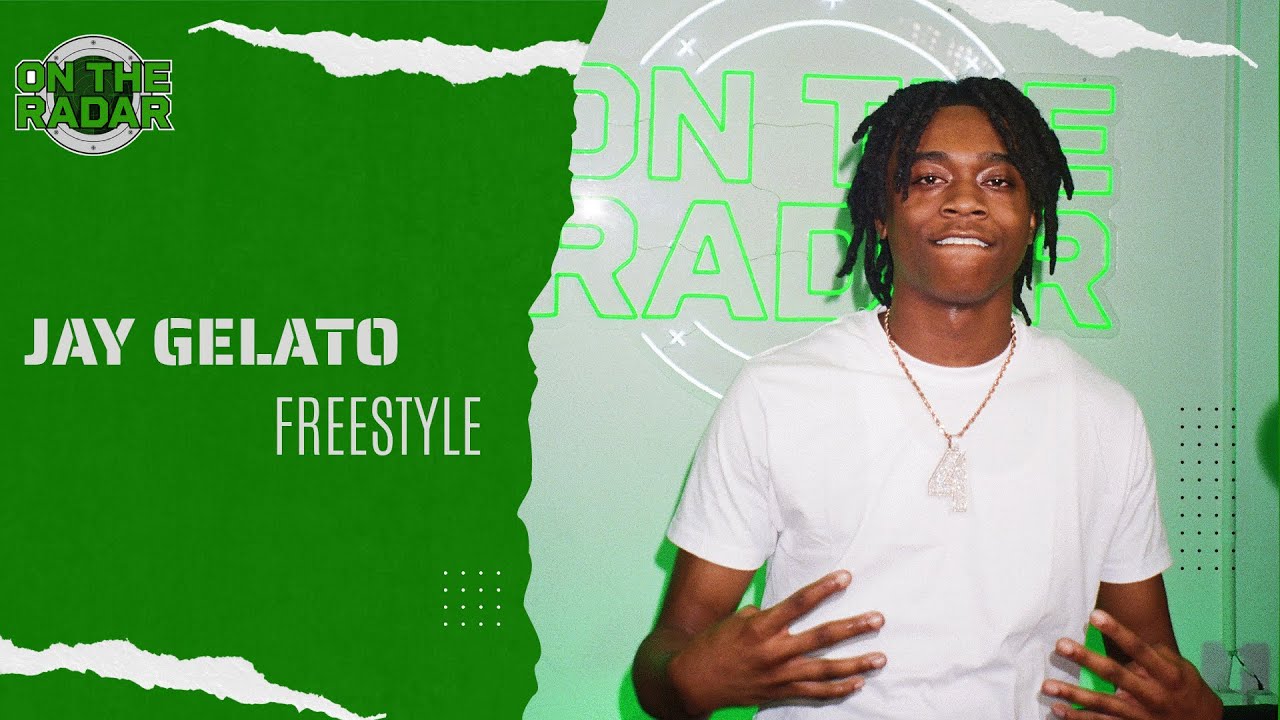 The Jay Gelato "On The Radar" Freestyle - YouTube