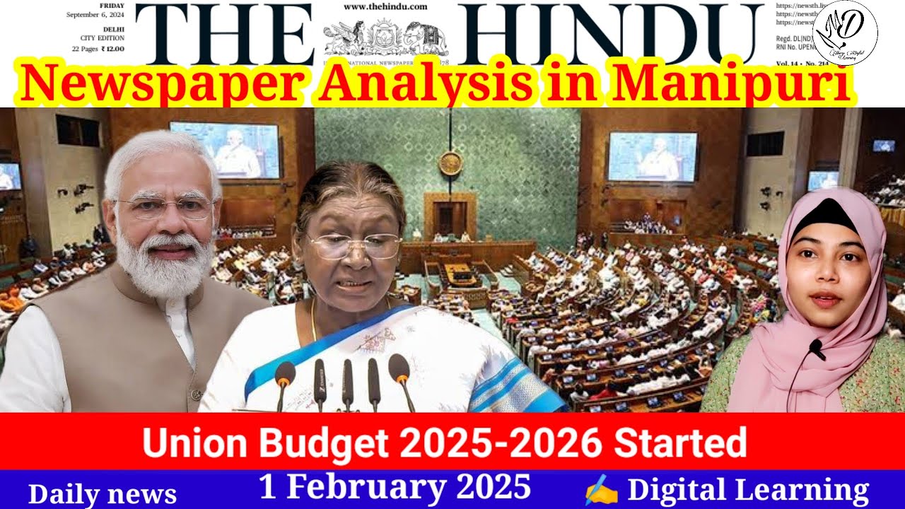 The Hindu Newspaper Analysis in Manipuri|1 February News|Daily Current ...