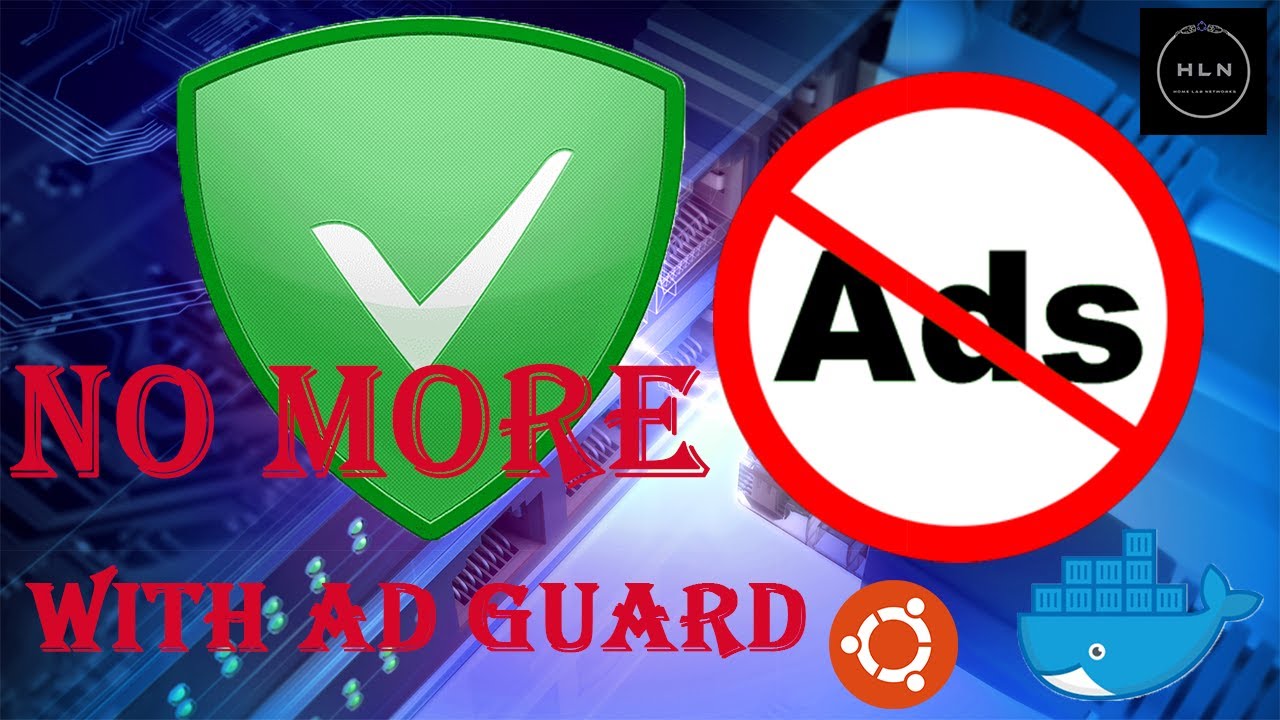 AdGuard and Docker: The Ultimate Ad-Blocking Solution - YouTube