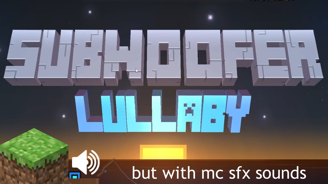 Subwoofer Lullaby 100% w/ mc sounds (sort of) - YouTube