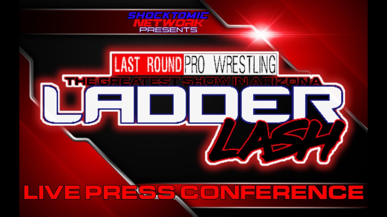 LRPW 2023 Ladder Lash Live Post Press Conference (Shocktomic Live ...