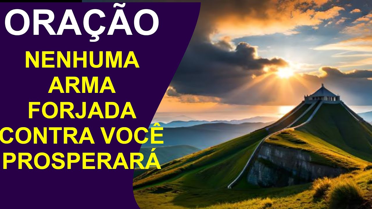 Nenhuma arma forjada contra você prosperará | Uma oração abençoada para ...