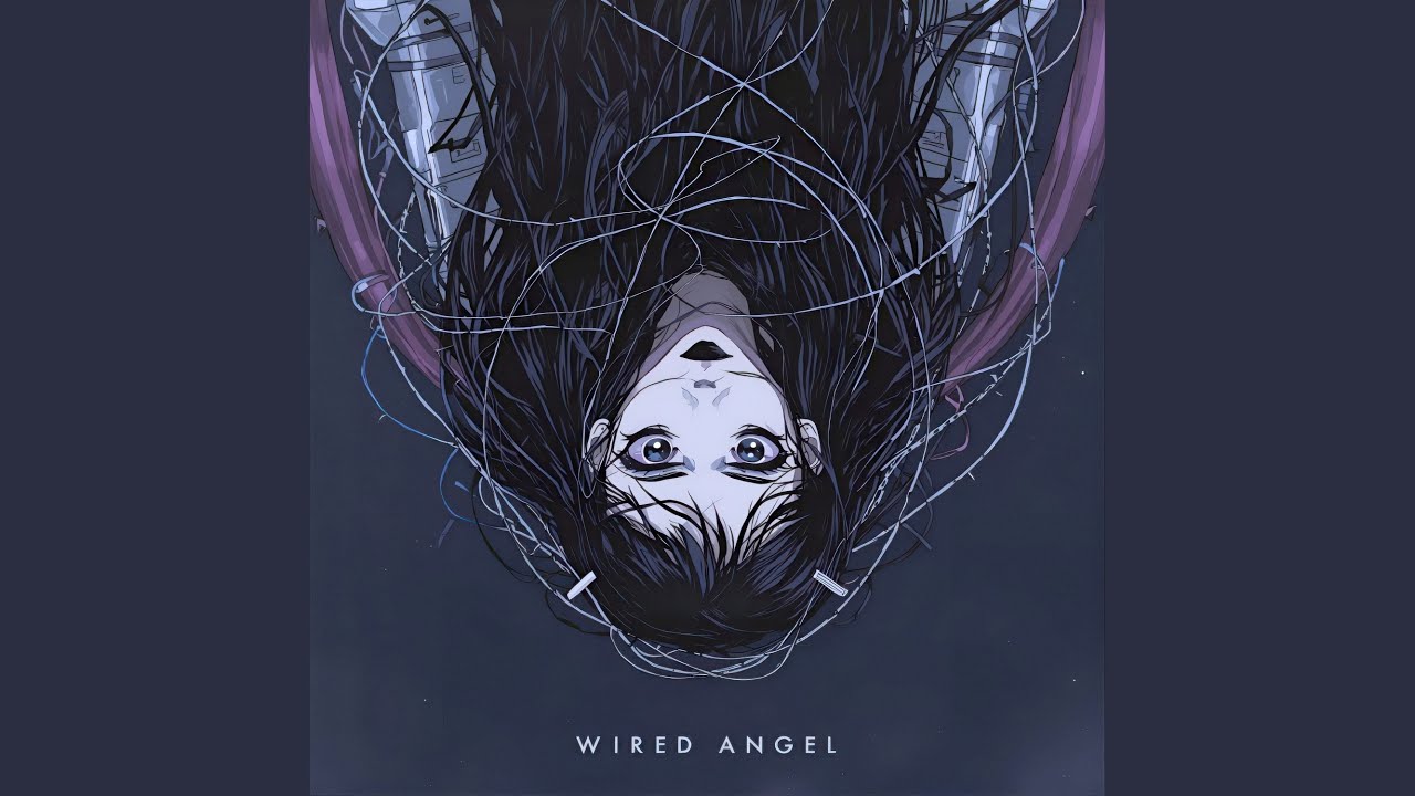 Wired Angel - YouTube