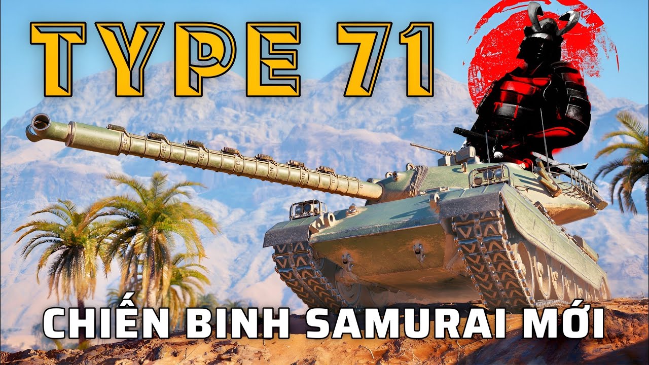 Type 71: Samurai mới của Nhật Bản | World of Tanks - YouTube