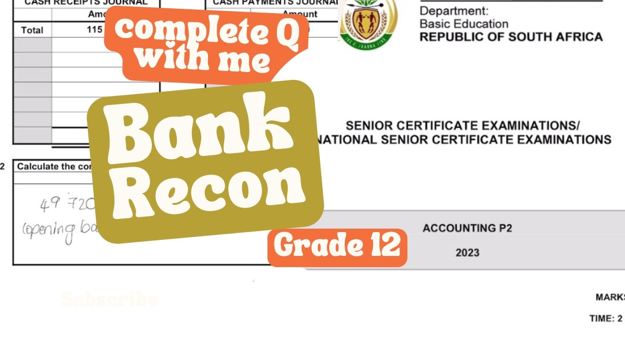 Grade 12 Nov Accounting 2023 (Paper 2) + Bank Reconciliation| Study ...