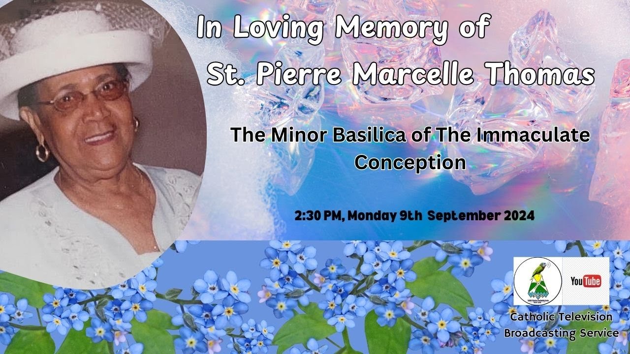 In Loving Memory of St. Pierre Marcelle Thomas - YouTube