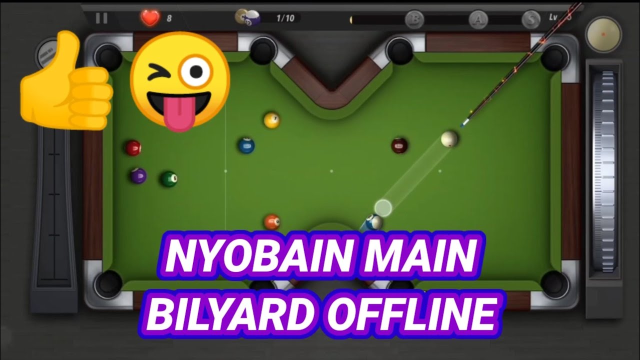 NYOBAIN MAIN GAME BILLIARD BALLPOOL8 OFFLINE , SERU BANGET..... - YouTube
