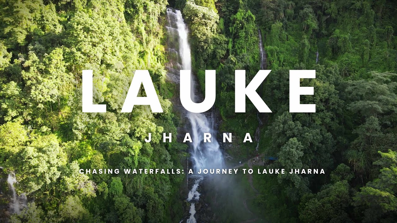 Lauke Jharna - The Most Beautiful Waterfall in Nuwakot | Near Kathmandu ...