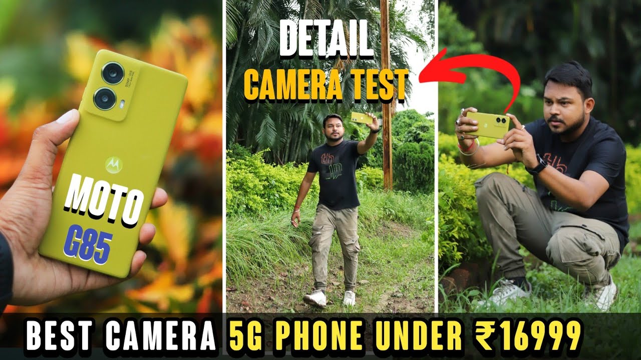 Moto G85 5g Camera Test in Depth 📸👑 Motorola G85 5g Camera Test 🔥 - YouTube