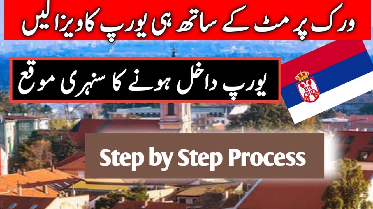 Serbia Work Visa 2025 | Step by Step Process of Serbia Work Permit ...