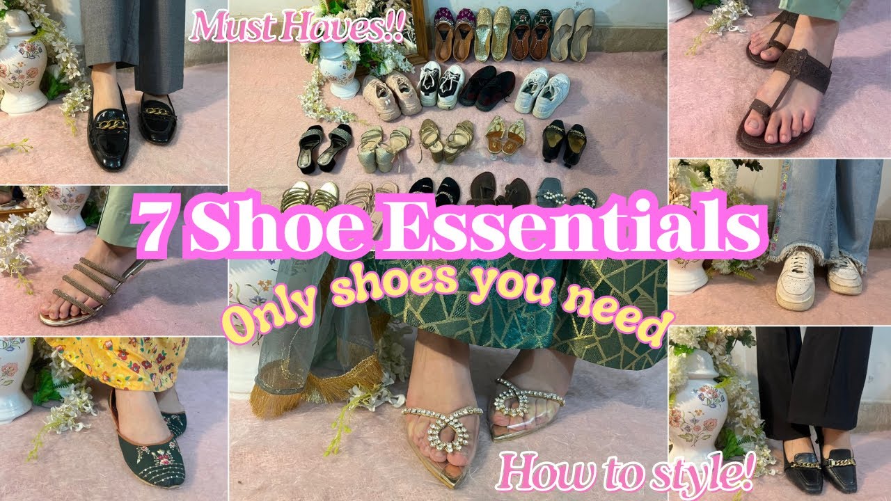 7 Shoe Essentials Every Girl Need| Must Have Footwear in Wardrobe| How ...