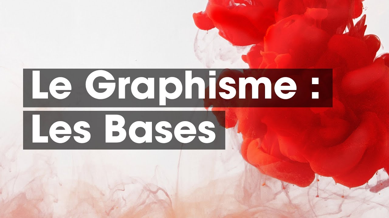 Les Bases Du Graphisme - YouTube