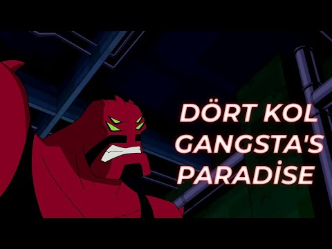 Dört Kol Gangsta's Paradise  | Ben 10 | Türkçe Edit