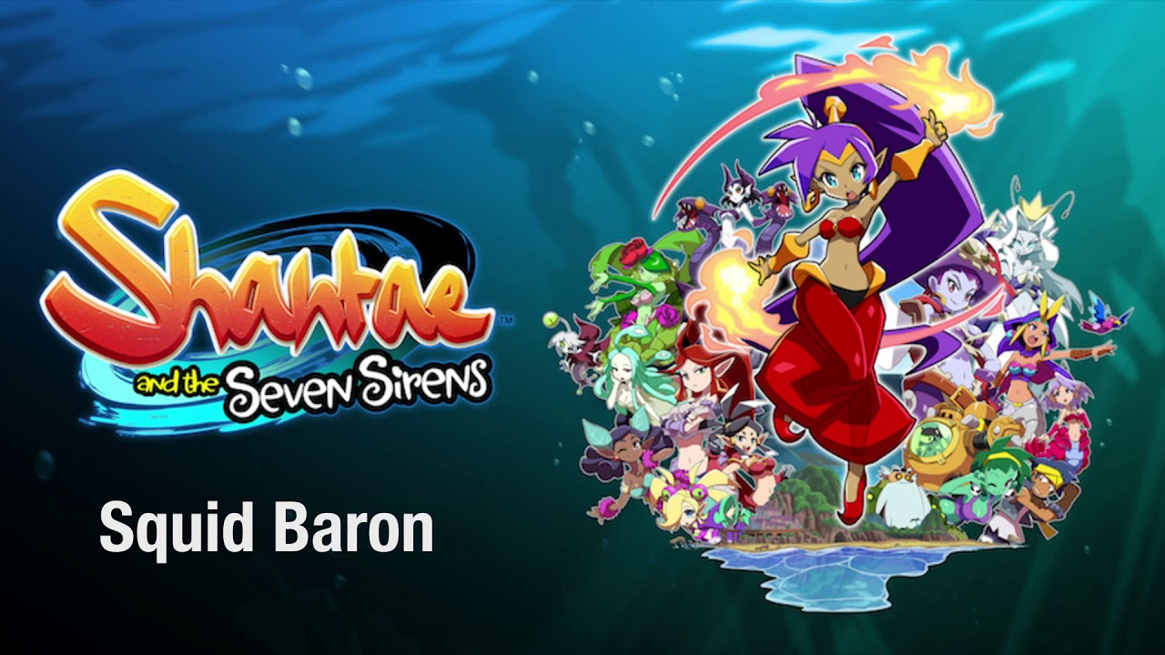 Squid Baron - Shantae and the Seven Sirens OST - YouTube