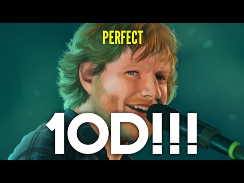 Ed Sheeran - Perfect (10D AUDIO)🎧 - YouTube
