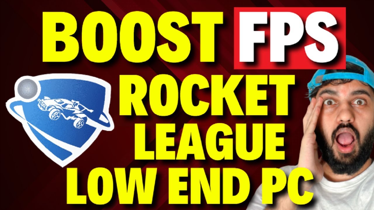 How to Boost FPS in Rocket League Low End PC - YouTube