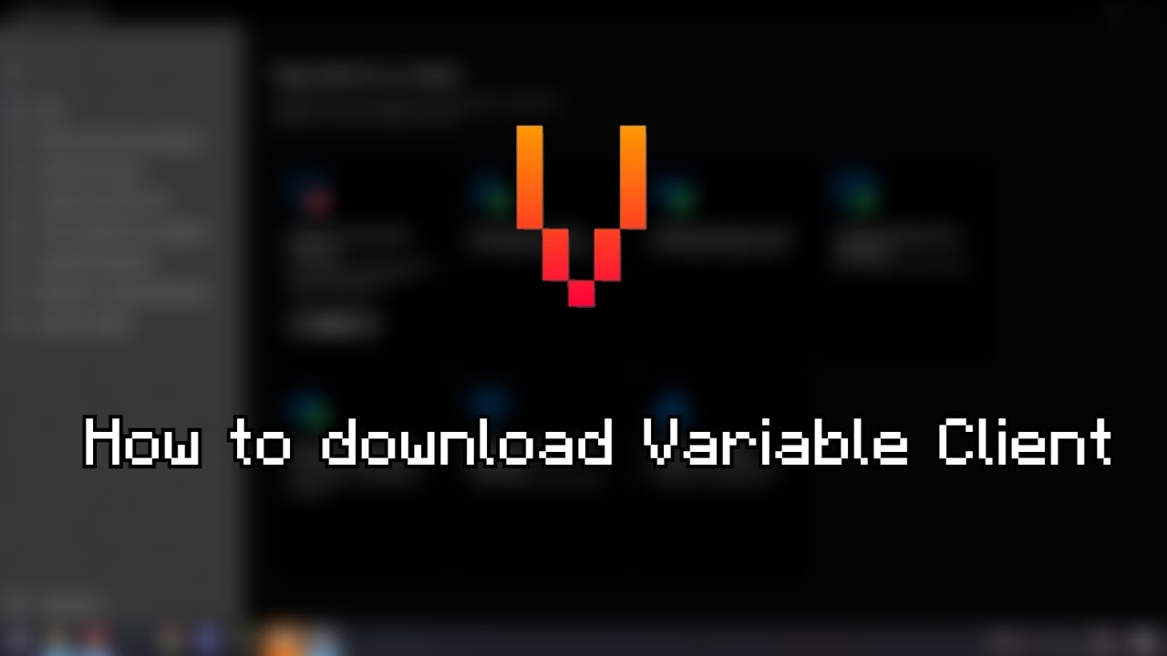 How to download Variable Client | Minecraft: Windows 10 Edition 1.1.5 ...