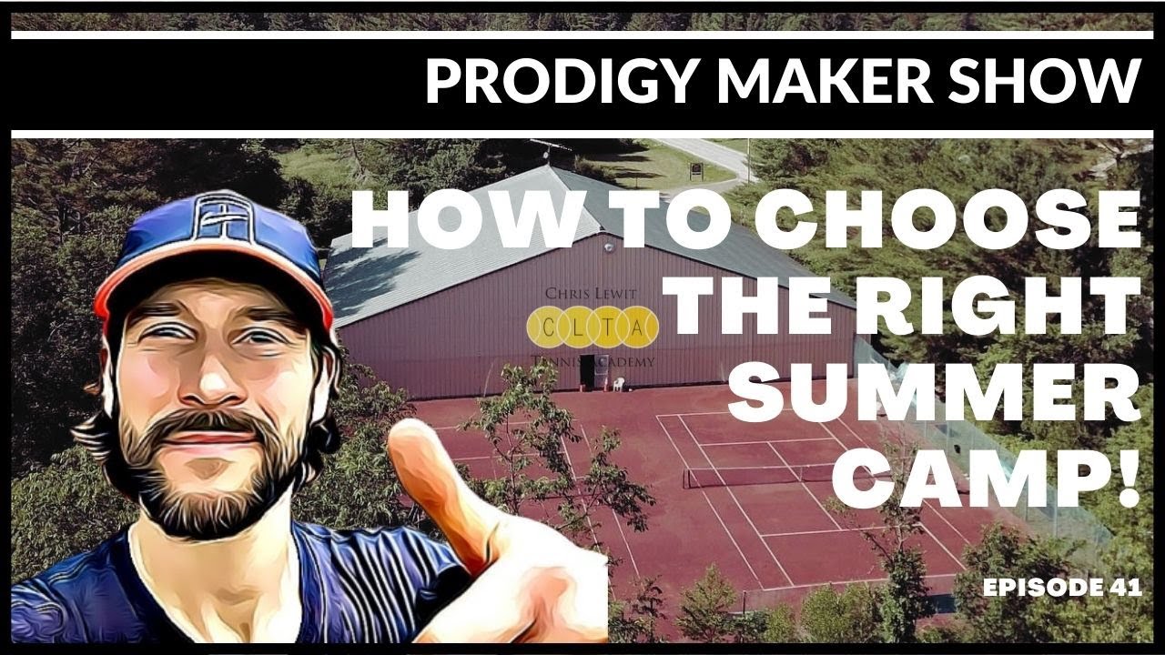 How To Choose The Right Summer Camp - Prodigy Maker Show Episode 41 ...