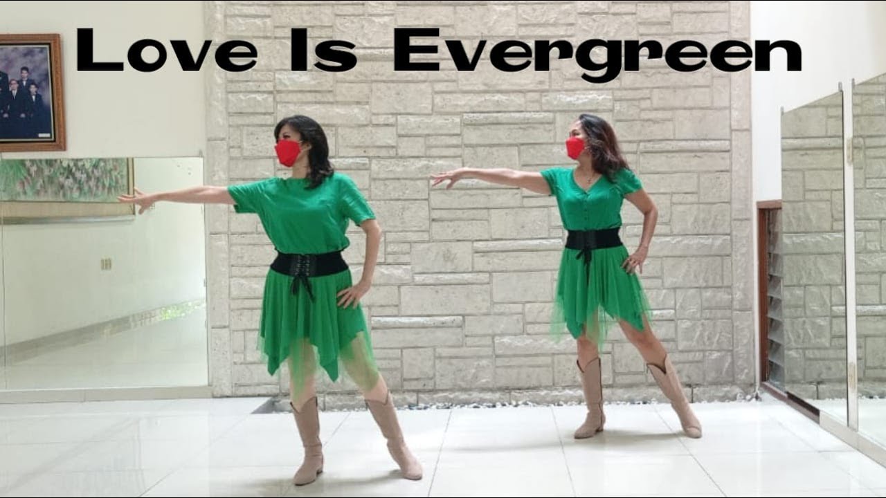 Love Is Evergreen Line Dance (demo & count) - YouTube