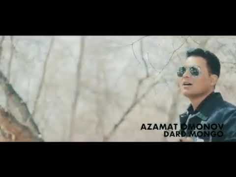 Azamat Omonov - Dard  (new vervion klip)
