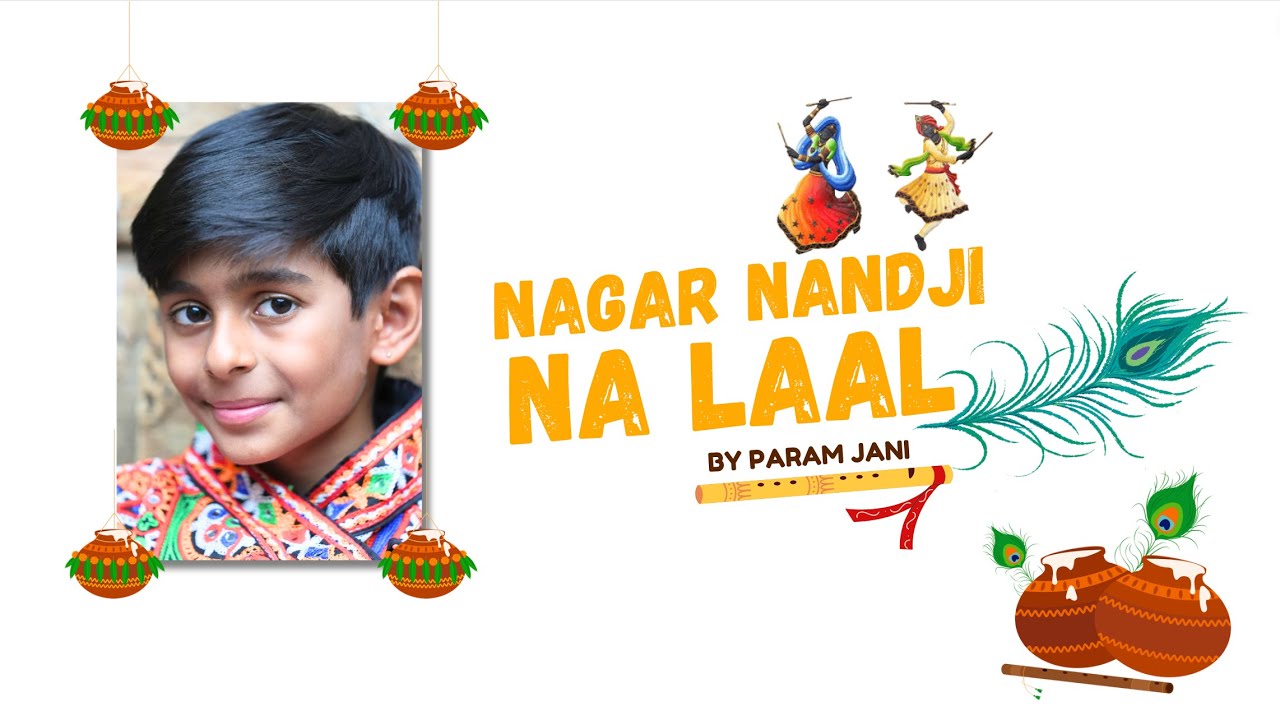 Nagar Nandji Na Lal |Param Jani| - YouTube
