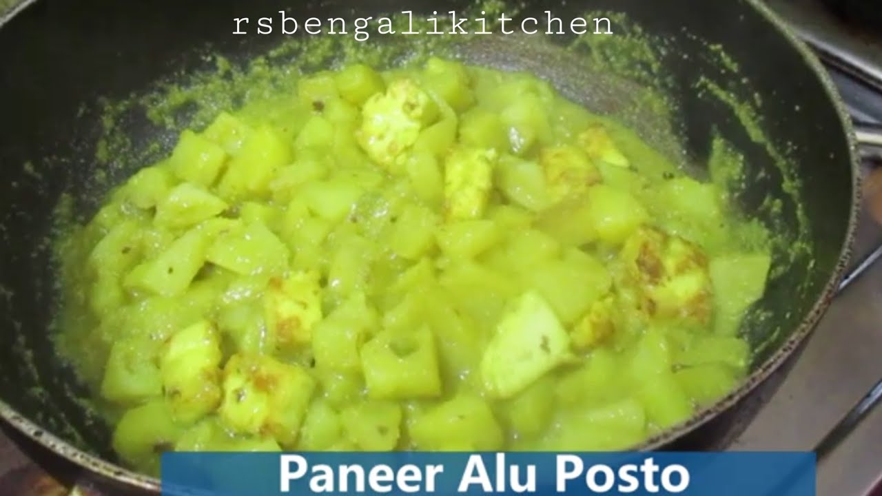 Paneer Alu Posto || Bengali Homemade Recipe - YouTube