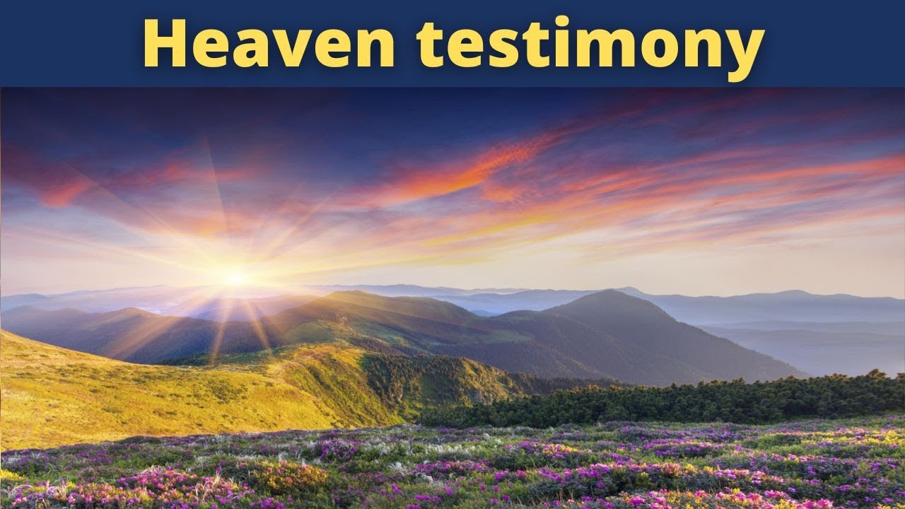 Heaven testimony KINGDOM FOOTSTEPS - YouTube
