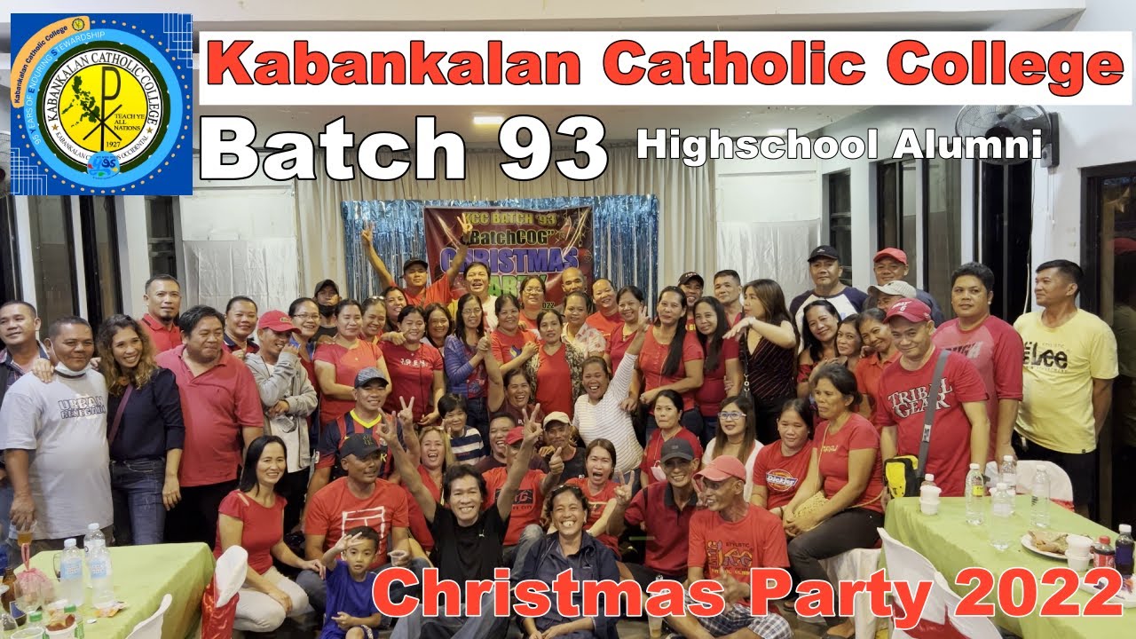 Kabankalan Catholic College Batch 93 Highschool Alumni Christmas Party ...