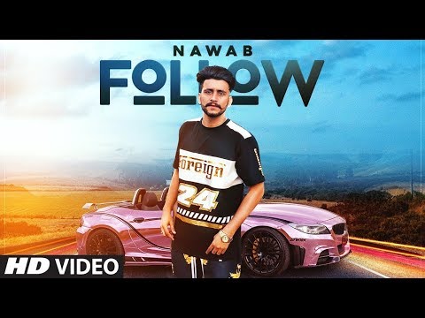 FOLLOW [ BASS BOOSTED ] || NAWAB || MISTA BAAZ || HD BASS PROFESSOR