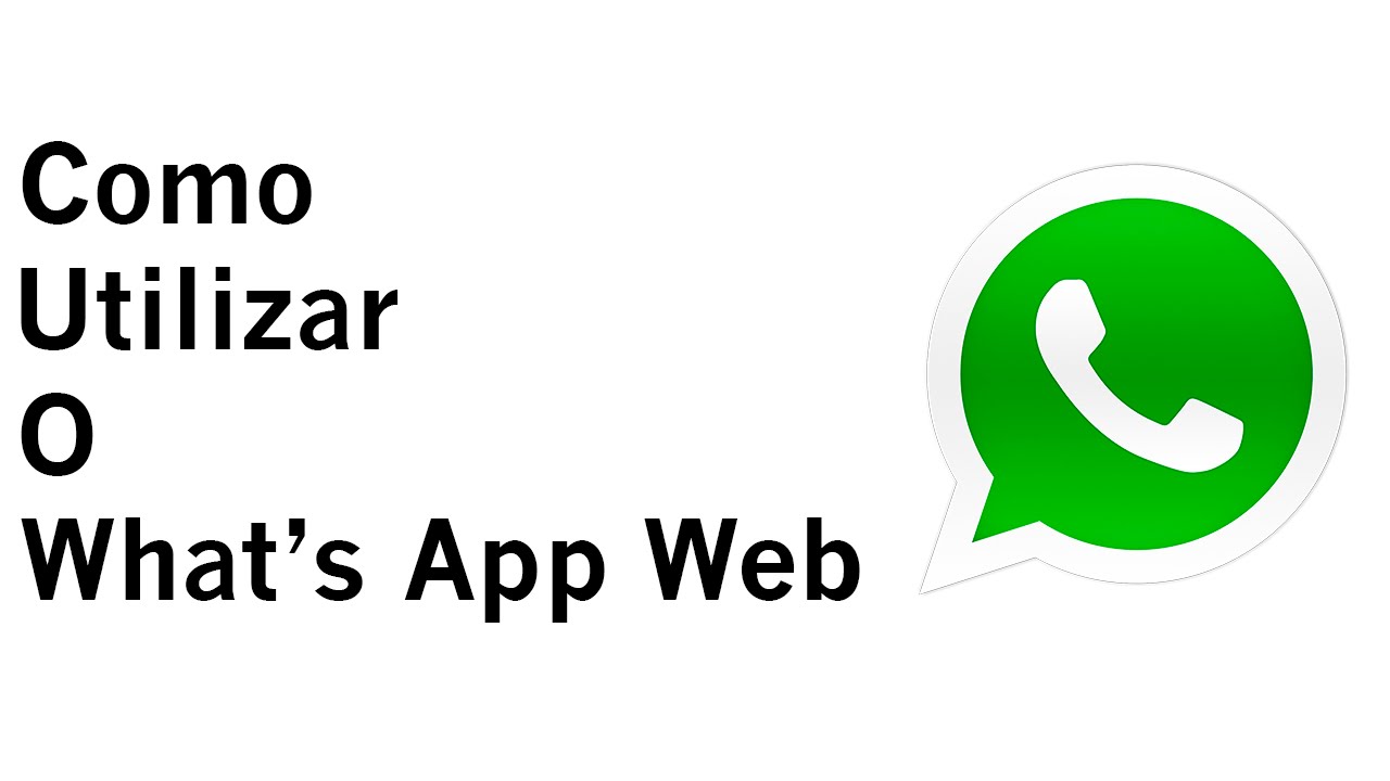 Como utilizar o What'sApp Web - YouTube